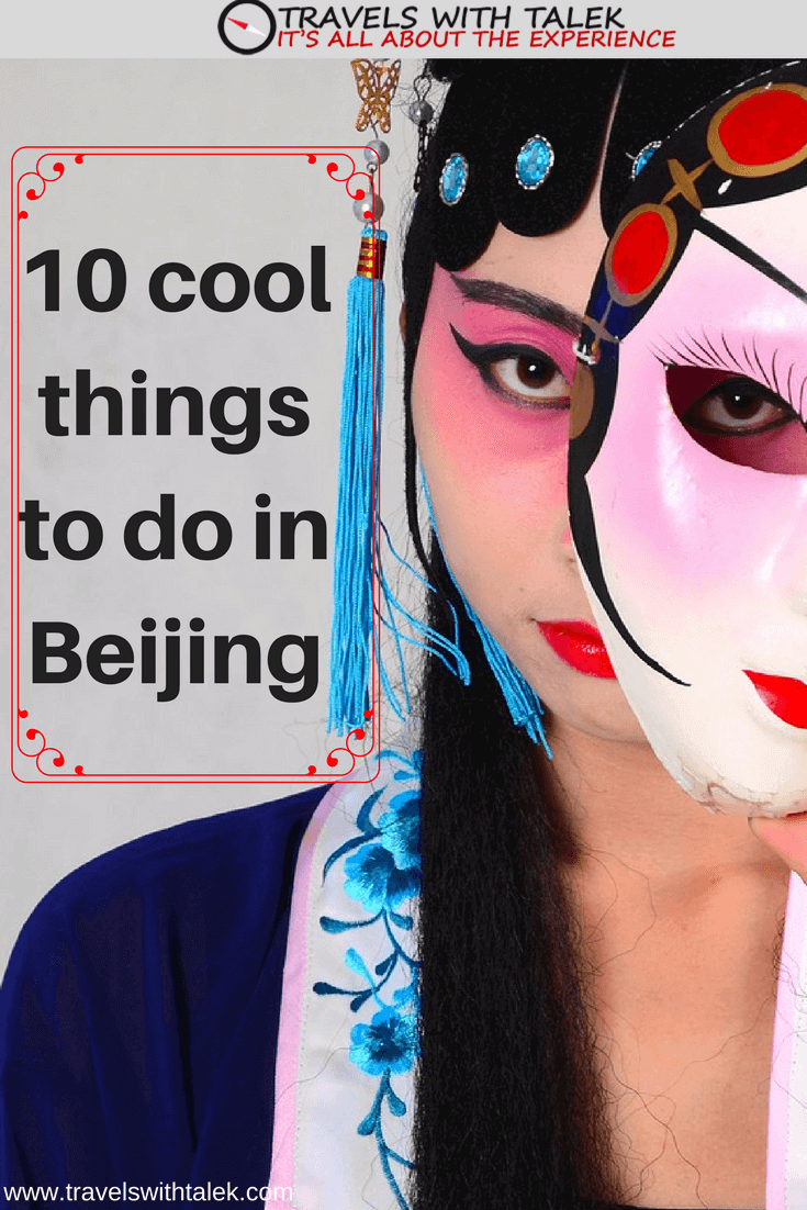 TEN FUN AND COOL THINGS TO DO IN BEIJING, CHINA