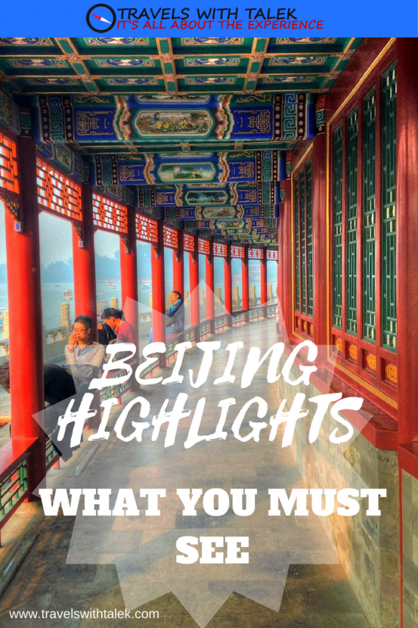 WHAT IS BEIJING FAMOUS FOR? 10 BEIJING HIGHLIGHTS