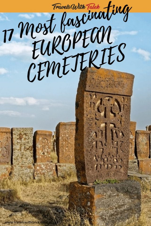UNIQUE AND FAMOUS EUROPEAN CEMETERIES, PART 1