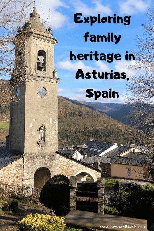Exploring Family Heritage in Asturias, Spain - Travels with Talek