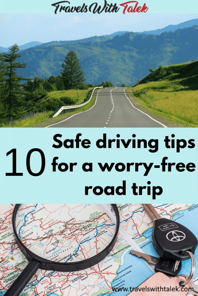10 Safe Driving Tips for a Healthy and Worry-Free Road Trip - Travels ...
