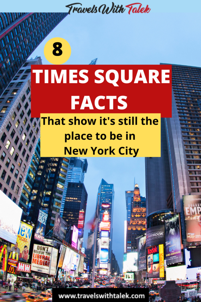 Times Square Facts: Why Times Square in NYC is Still the Place to be