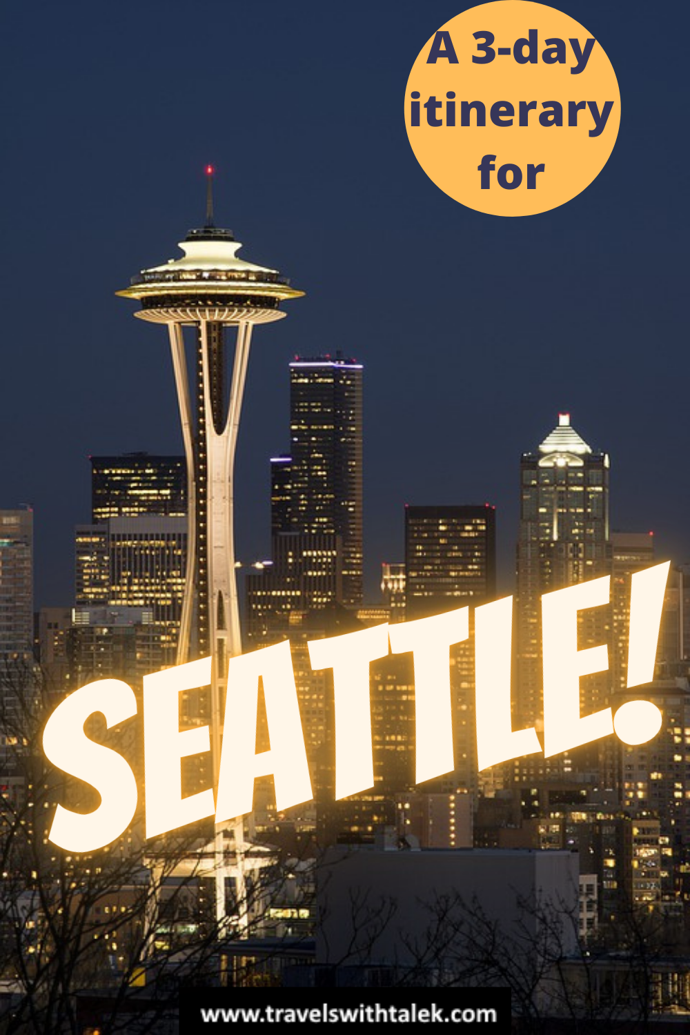 A 3-Day Itinerary for Seattle (what Seattle is famous for) - Travels ...
