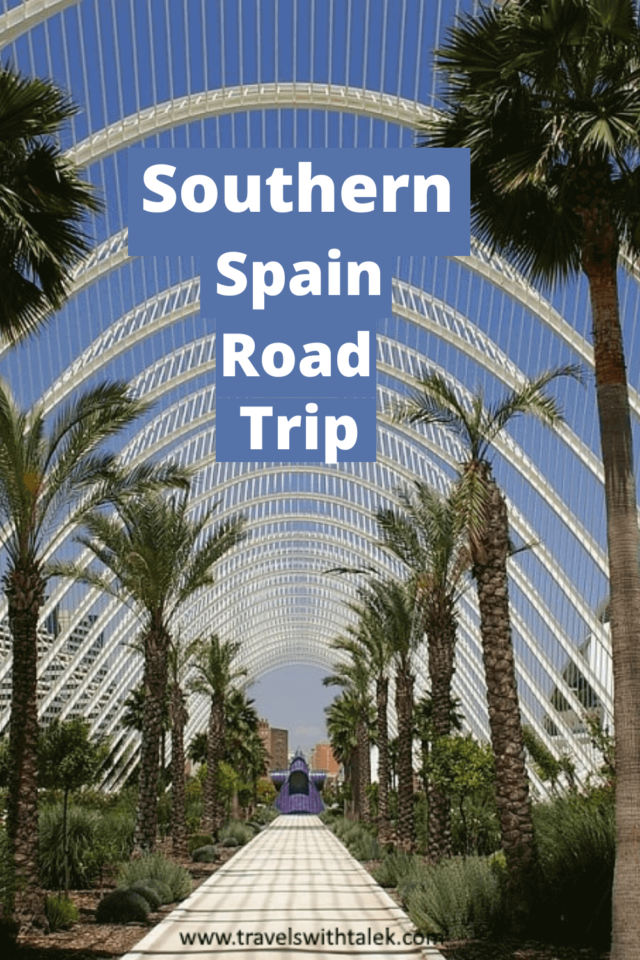 A Southern Spain Road Trip via the Mediterranean Coast (from Madrid to ...
