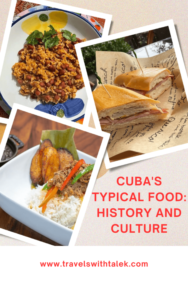 Cuba's Typical Food and Its History (Cuban food culture) - Travels with ...