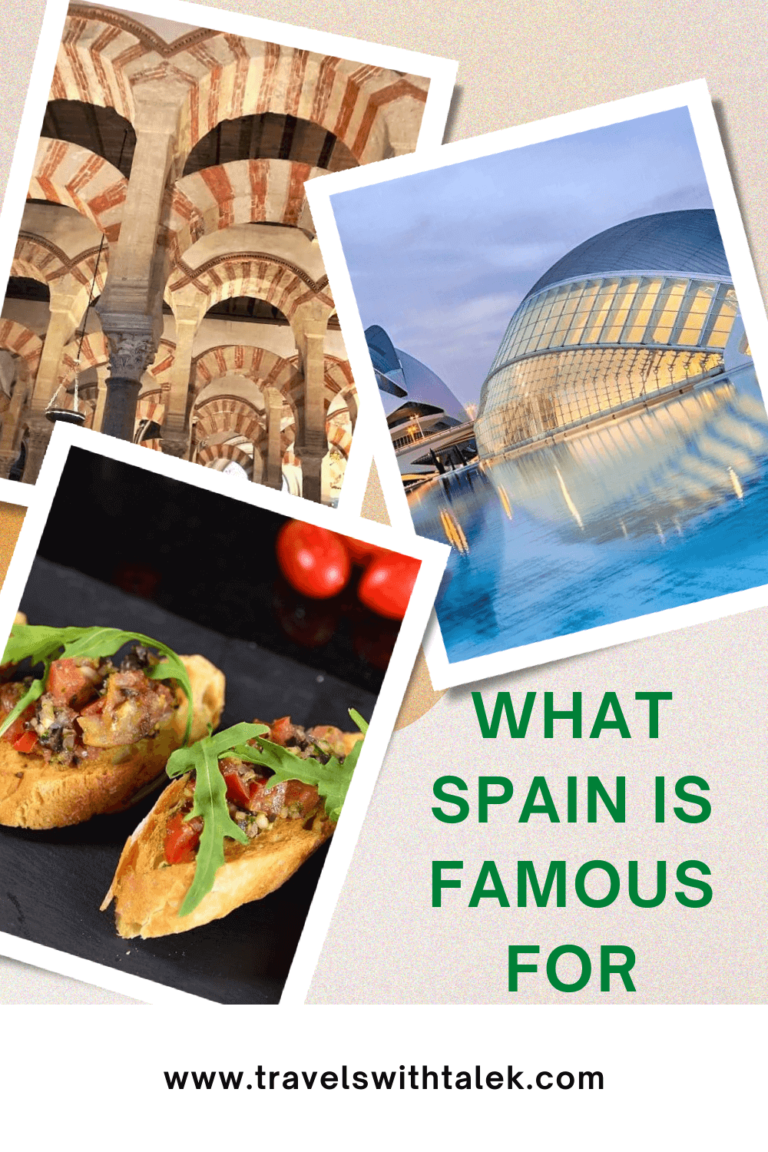 15 Amazing Places and Things Spain is Famous for - Travels with Talek
