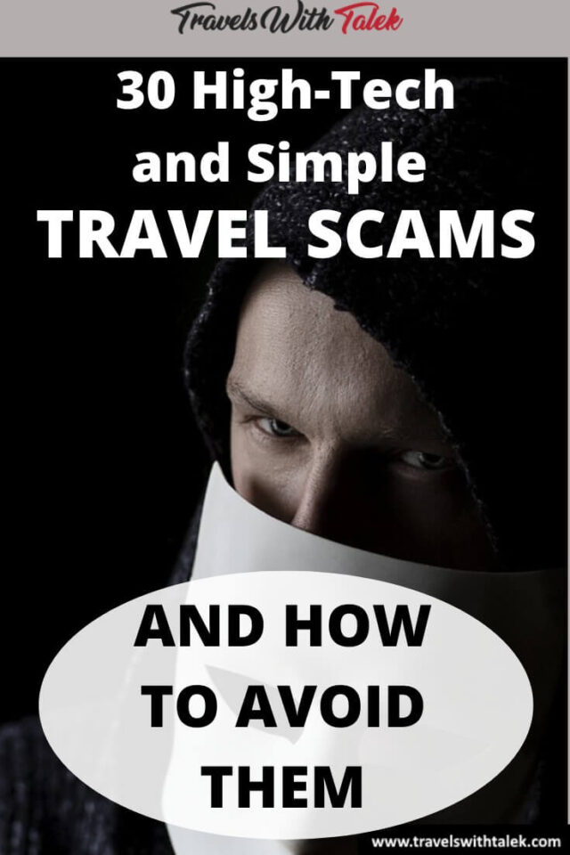 30 Travel Scams, Both High-Tech and Simple: And How to Avoid Them ...
